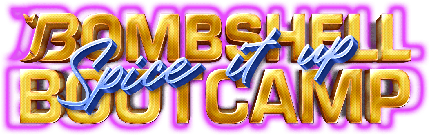 Spice It Up Bombshell Bootcamp